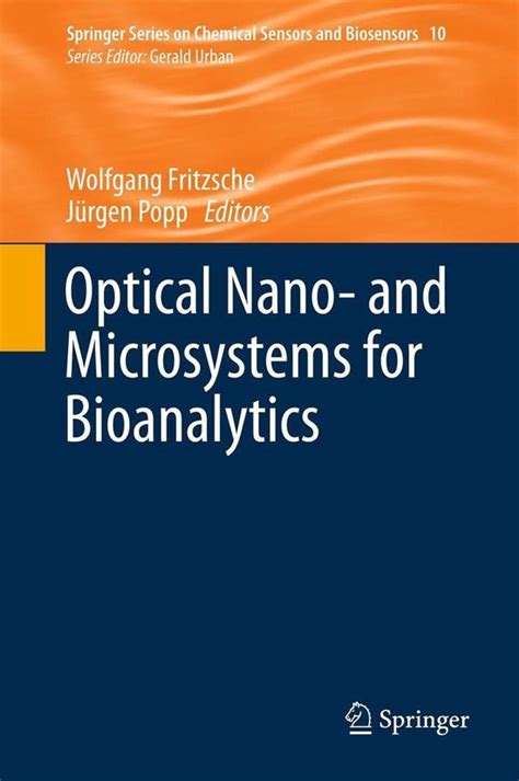 Springer Series On Chemical Sensors And Biosensors 10 Optical Nano And Microsystems Bol