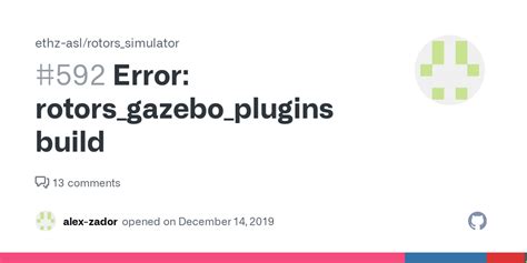 Error Rotorsgazeboplugins Build · Issue 592 · Ethz Aslrotors
