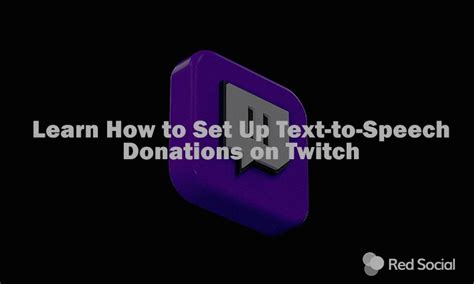 Learn How To Set Up Text To Speech Donations On Twitch