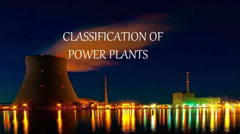 Classification Of Power Plant Ppt
