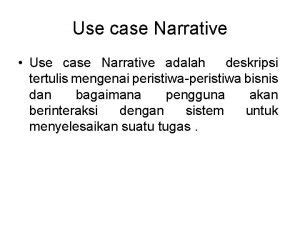 Use Case Example Usage Narrative An Example Suppose