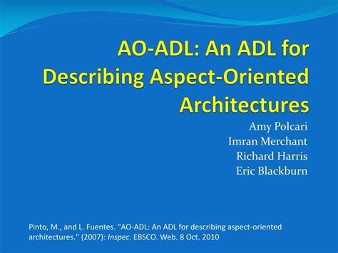 Ppt Ao Adl An Adl For Describing Aspect Oriented Architectures Powerpoint Presentation Id