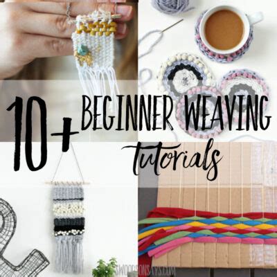 Weaving Tutorials For Beginners Swoodson Says