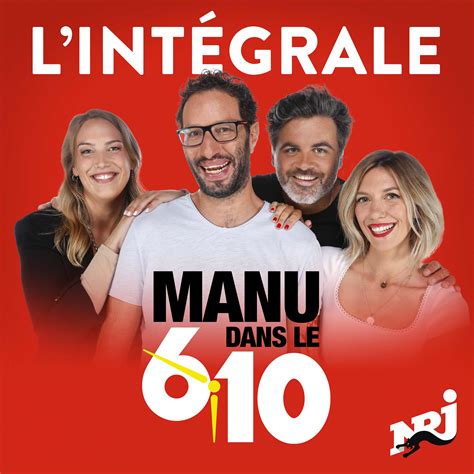 Le Best Of Du Jour Manu Dans Le 610 Le Best Of Podcast Podtail