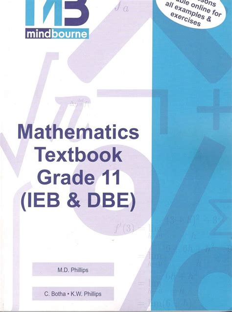 Grade 11 Mindbourne Mathematics Textbook Ieb Dbe Without Video License Welcome To Dc Books
