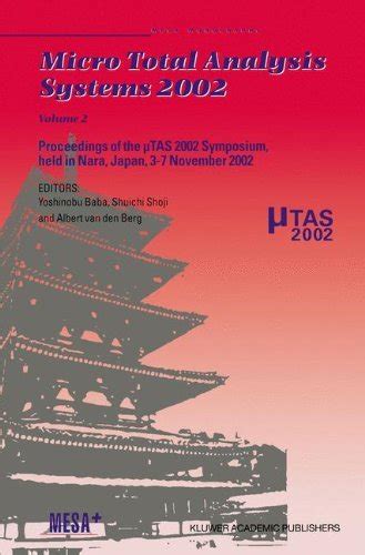 Micro Total Analysis Systems 2002 Proceedings Of The μtas