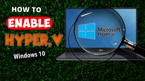 How To Enable Hyper V On Windows 10 Step By Step Guide Youtube