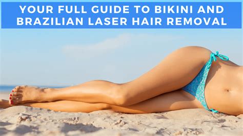 Bikini Laser Hair Removal Tutorial At Alyssa Massy Greene Blog