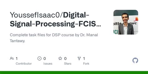 Github Youssefisaac Digital Signal Processing Fcis Asu Complete Task Files For Dsp Course By