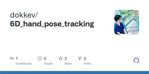 Github Dokkev 6d Hand Pose Tracking