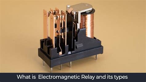 Campus Component Pvt Ltd — What Is Electromagnetic Relay And Its