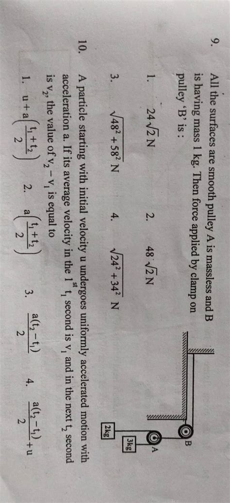 All The Surfaces Are Smooth Pulley A Is Massless And B Is Having Mass 1 K