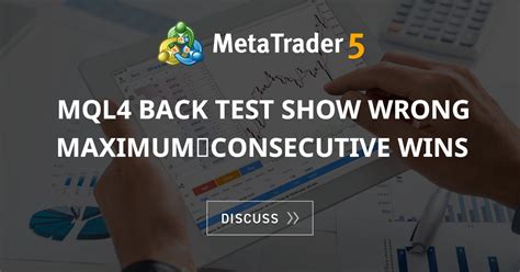 Mql4 Back Test Show Wrong Maximum Consecutive Wins Successful Forex Trading Strategies Mql4