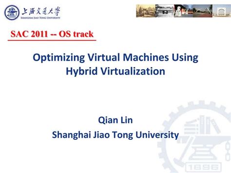 optimizing virtual machines using hybrid virtualization ppt