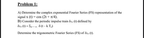 Solved Problem 1 A Determine The Complex Exponential