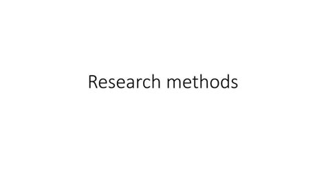 Research Methods Pptpptx Forc Itsnormal Ppt