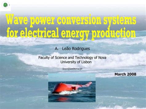 Wave Power Conversion Systems For Electrical Energy Production Ppt