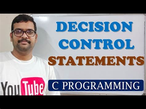 free video decision control statements c programming from sundeep