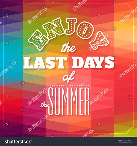 Enjoy Last Days Summer Typographic Background Stock Vector Royalty