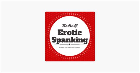 ‎the Art Of Erotic Spanking Part 03 Sex And Spanking How To Make