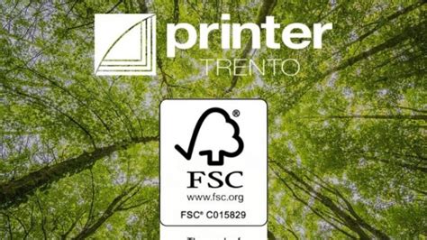 20 Years Of Fsc Italy Printer Trento The First Certified Printer In