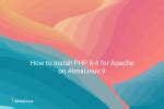 How To Install And Configure Apache On Almalinux Devtutorial