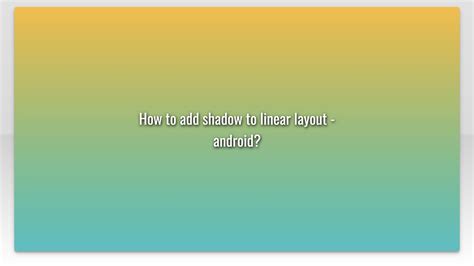 How To Add Shadow To Linear Layout Android Youtube