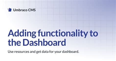 Adding Functionality To The Dashboard Umbraco CMS
