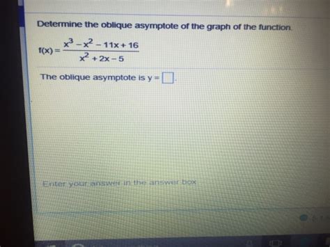 Solved Determine The Oblique Asymptote Of The Graph Of The