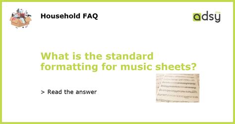 What Is The Standard Formatting For Music Sheets