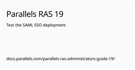 Test The Saml Sso Deployment Parallels Ras 19