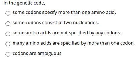 Solved In The Genetic Code Some Codons Specify More Than Chegg Com