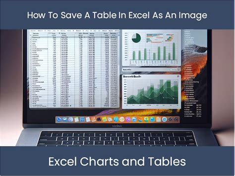 Excel Tutorial How To Save A Table In Excel As An Image