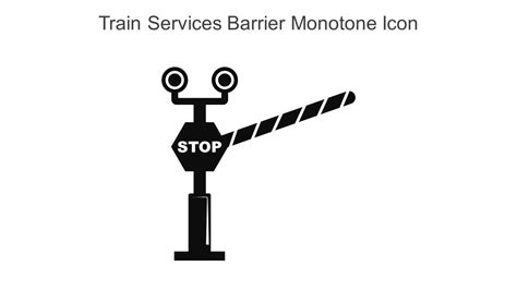Train Services Barrier Monotone Icon In Powerpoint Pptx Png And Editable Eps Format Ppt Presentation
