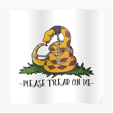 Please Tread On Me Poster By AestheticHoes Redbubble