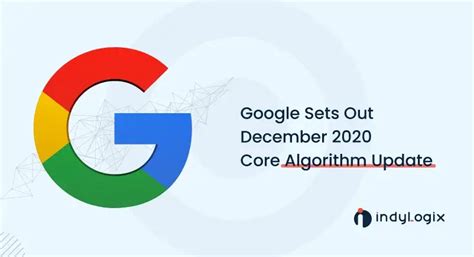 Google Sets Out December Core Algorithm Update Indylogix