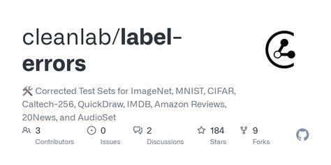 Github Cleanlablabel Errors 🛠️ Corrected Test Sets For Imagenet Mnist Cifar Caltech 256