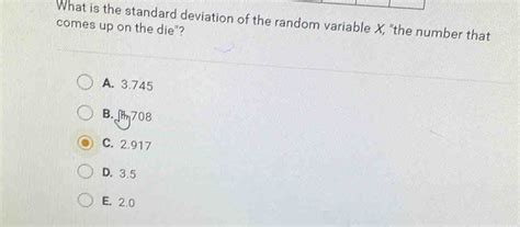 Solved What Is The Standard Deviation Of The Random Variable X The