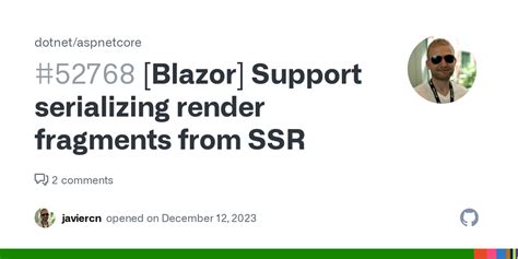 Blazor Support Serializing Render Fragments From Ssr · Issue 52768