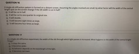 Solved Question 16 A Single Slit Diffraction Pattern Is