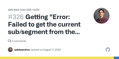 Getting Error Failed To Get The Current Subsegment From The Context During Testing After