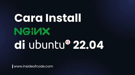 Cara Install Nginx Di Ubuntu 2204 Lts Inside Of Code