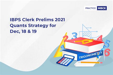 Ibps Clerk Prelims 2021 Quants Strategy For Dec 18 And 19 Practicemock