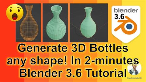 How To Generate Bottle Of Any Shape In 2 Minutes Blender 3 6 3d Modeling Tutorial Freedom