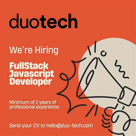 Duotech On Linkedin Were Hiring Fullstack Javascript Developer Minimum Of Two Years Of