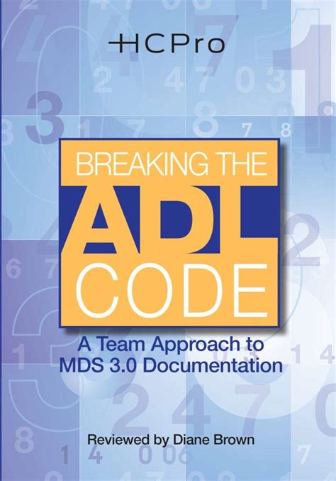 Breaking The Adl Code A Team Approach To Mds 30