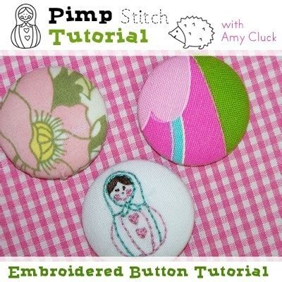 Embroidered Buttons How To Make A Buttons Embroidery And Sewing On Cut Out Keep