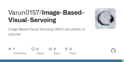 Image Based Visual Servoing README Md At Main Varun0157 Image Based