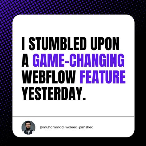 Webflow Webdevelopment Nocode Webflowtips Webdesign Productivityhacks Muhammad Waleed