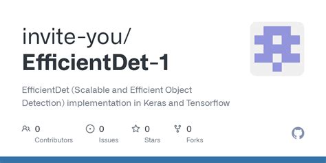 Github Invite Youefficientdet 1 Efficientdet Scalable And